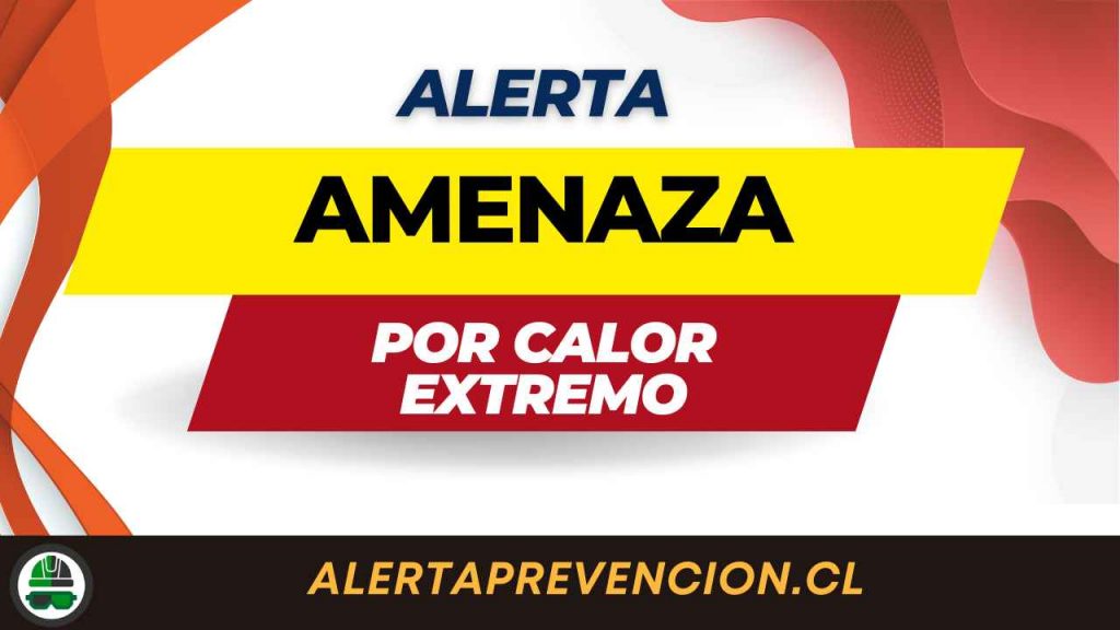 Amenaza por ola de calor - Alerta de Prevención de Riesgos